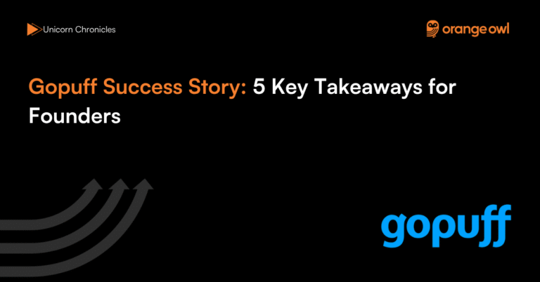 Gopuff Success Story: 5 Key Takeaways For Founders- OrangeOwl